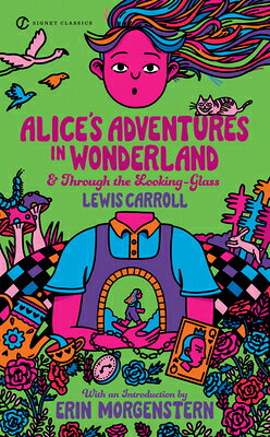 ALICES ADV IN WONDERLAND & THR Lewis Carroll Erin Morgenstern Jeffrey Meyers SIGNET CLASSICS2012 Mass　Market　Paperbound ...