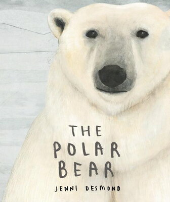 POLAR BEAR Endangered Animals Jenni Desmond ENCHANTED LION BOOKS2016 Hardcover English ISBN：9781592702008 洋書 Books for k...