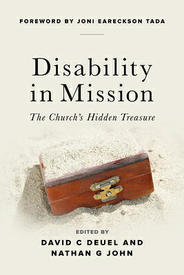 DISABILITY IN MISSION David Deuel Nathan John Joni EarecksonーTada HENDRICKSON PUBL2019 Paperback English ISBN：9781683072...
