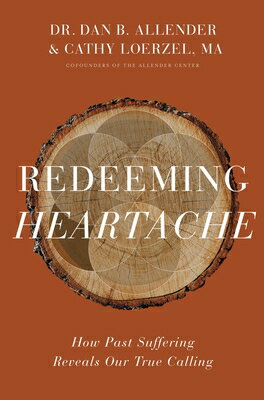 REDEEMING HEARTACHE Dan B. Allender Cathy Loerzel ZONDERVAN2021 Hardcover English ISBN：9780310362012 洋書 Social Science（社...