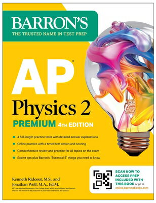 AP PHYSICS 2 PREMIUM 4TH /E PR Barron's AP Prep Kenneth Rideout Jonathan Wolf BARRONS EDUCATION SERIES2025 Paperback Eng...