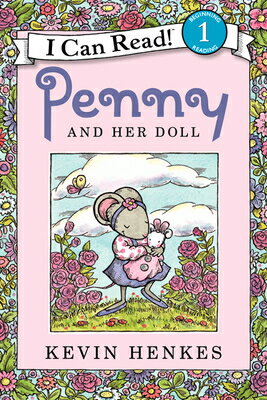 PENNY & HER DOLL I Can Read Level 1 Kevin Henkes Kevin Henkes GREENWILLOW2013 Paperback English ISBN：9780062082015 洋書 Bo...