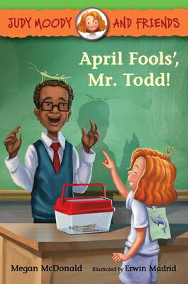 JUDY MOODY & FRIENDS APRIL FOO Judy Moody and Friends Megan McDonald Erwin Madrid CANDLEWICK BOOKS2017 Paperback English...