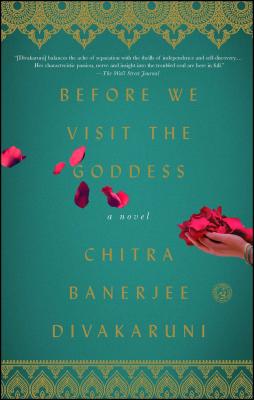 BEFORE WE VISIT THE GODDESS Chitra Banerjee Divakaruni SIMON & SCHUSTER2017 Paperback English ISBN：9781476792019 洋書 Fict...