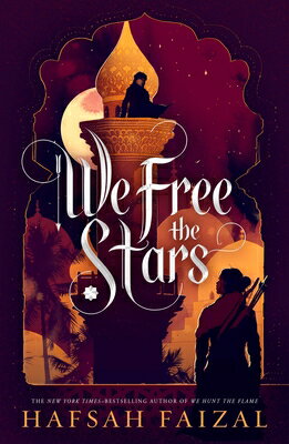 WE FREE THE STARS Sands of Arawiya Hafsah Faizal SQUARE FISH2022 Paperback English ISBN：9781250792020 洋書 NonーClassifiabl...