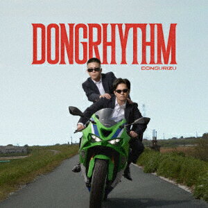 DONGURIZUドングリズム ドングリズ 発売日：2024年07月17日 DONGRHYTHM JAN：4526180702023 DGRZCDー1001 DONGURIZU (株)ウルトラ・ヴァイヴ [Disc1] 『DONGRHYTH...
