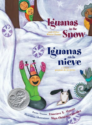 SPAーIGUANAS IN THE SNOW & OTHE Francisco X. Alarcn Maya Gonzalez CHILDRENS BOOK PR2013 Paperback Spanish ISBN：9780892392...