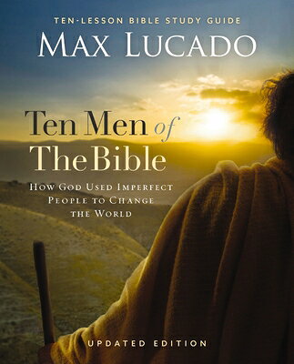 10 MEN OF THE BIBLE UPDATED /E Max Lucado THOMAS NELSON PUB2024 Paperback English ISBN：9780310172031 洋書 Social Science（社...