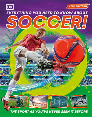 EVERYTHING YNTKA SOCCER Dk DK PUB2024 Hardcover English ISBN：9780744092035 洋書 Books for kids（児童書） Juvenile Nonfiction