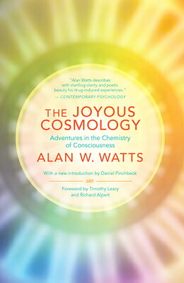 JOYOUS COSMOLOGY 2/E Alan Watts Timothy Leary Richard Alpert NEW WORLD LIB2013 Paperback English ISBN：9781608682041 洋書 S...