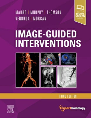 IMAGEーGUIDED INTERVENTIONS 3/E Expert Radiology Kenneth R. Thomson Matthew A. Mauro Kieran P. J. Murphy SAUNDERS2020 Har...