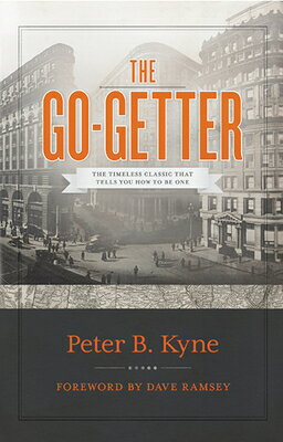 GO GETTER Peter B. Kyne Dave Ramsey RAMSEY SOLUTIONS INC2011 Hardcover English ISBN：9780978562045 洋書 Business & SelfーCul...
