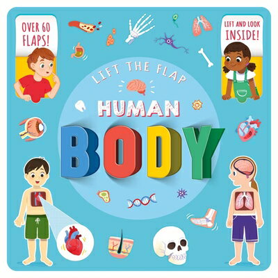 LIFT THE FLAP HUMAN BODYーLIFT Igloobooks Bonnie Pang IGLOOBOOKS2024 Board　Books English ISBN：9781837952045 洋書 Books for ...