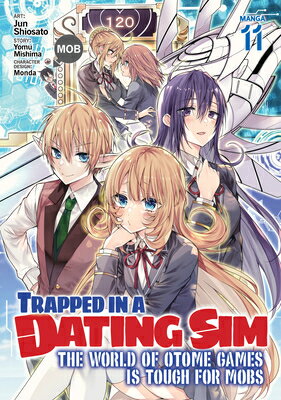 TRAPPED IN A DATING SIM THE WO Trapped in a Dating Sim: The World of Otome Games Is Tough for Mobs (Light Novel), 1 Yomu...