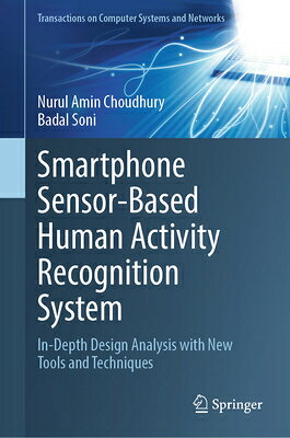 SMARTPHONE SENSORーBASED HUMAN Transactions on Computer Systems and Networks Nurul Amin Choudhury Badal Soni SPRINGER2026...