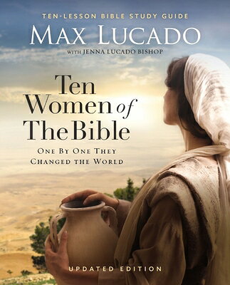 10 WOMEN OF THE BIBLE UPDATED Max Lucado THOMAS NELSON PUB2024 Paperback English ISBN：9780310172055 洋書 Social Science（社会...