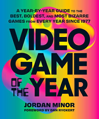 VIDEO GAME OF THE YEAR Jordan Minor Dan Ryckert ABRAMS IMAGE2023 Paperback English ISBN：9781419762055 洋書 Family life & C...