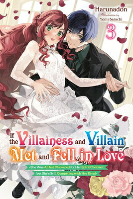 IF THE VILLAINESS & VILLAIN ME Harunadon Yomi Sarachi Evie Lund YEN PR2025 Paperback English ISBN：9798855402056 洋書 Ficti...