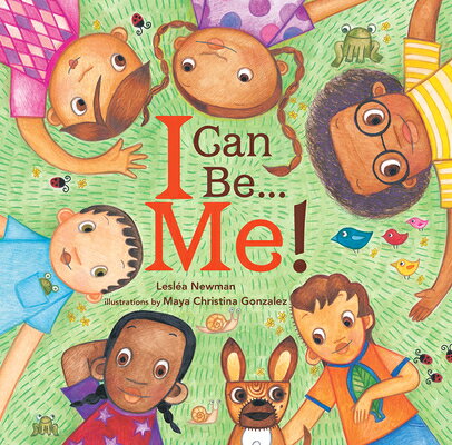 I CAN BE ME Lesla Newman Maya Gonzalez LEE & LOW BOOKS INC2023 Hardcover English ISBN：9781643792057 洋書 Books for kids（児童...