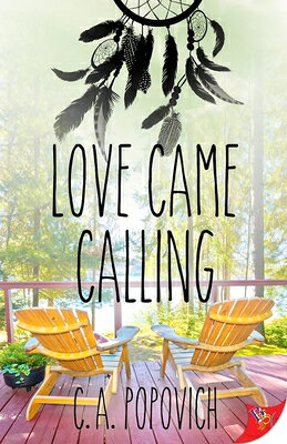 LOVE CAME CALLING C. a. Popovich BOLD STROKES BOOKS2018 Paperback English ISBN：9781635552058 洋書 Fiction & Literature（小説＆...