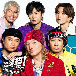 DA PUMPBKSCPN_【newcd】 チョウチョウチョウ スーパー ハッピー フィーチャリング エム シー エー ティー ダパンプ エムシーエーティー 発売日：2026年04月08日 CHOU CHOU CHOU!SUPER HAPP...