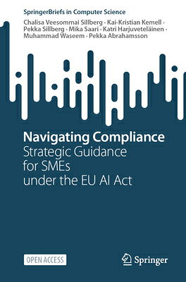 NAVIGATING COMPLIANCE Springerbriefs in Computer Science Chalisa Veesommai Sillberg KaiーKristian Kemell Pekka Sillberg S...