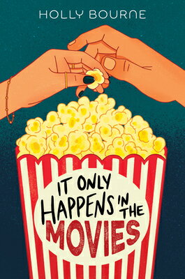 IT ONLY HAPPENS IN THE MOVIES Holly Bourne HOUGHTON MIFFLIN2020 Hardcover English ISBN：9780358172062 洋書 NonーClassifiable...