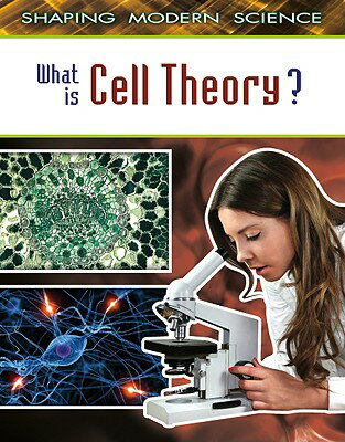 WHAT IS CELL THEORY Shaping Modern Science Marina Cohen CRABTREE PUB2011 Paperback English ISBN：9780778772064 洋書 Books f...