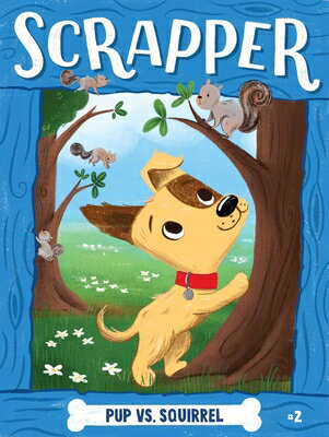 PUP VS SQUIRREL Scrapper Cam Higgins Ariel Landy LITTLE SIMON2026 Hardcover English ISBN：9798347102068 洋書 Books for kids...