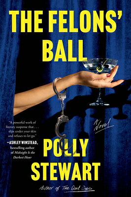 FELONS BALL Polly Stewart PERENNIAL2026 Paperback English ISBN：9780063412071 洋書 Fiction & Literature（小説＆文芸） Fiction