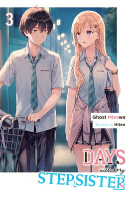 DAYS W/MY STEPSISTER VOL 3 (LI Days with My Stepsister (Light Novel) Ghost Ghost Mikawa Hiten Eriko Sugita YEN PR2024 Pa...