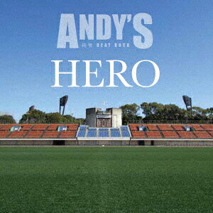 ANDY'Sヒーロー アンディーズ 発売日：2020年12月30日 予約締切日：2020年12月26日 HERO JAN：4582500632081 SBRAー1 SBRA ダイキサウンド(株) [Disc1] 『HERO』／CD アーティ...
