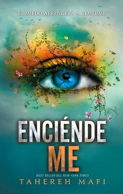 SPAーENCIENDEME Shatter Me Tahereh Mafi EDICIONES URANO2023 Paperback Spanish ISBN：9788419252081 洋書 NonーClassifiable（その他）