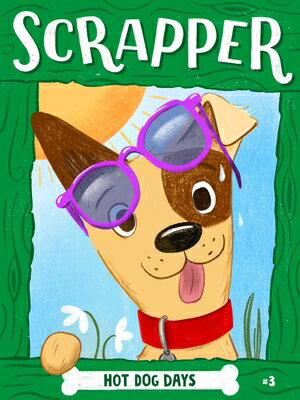 HOT DOG DAYS Scrapper Cam Higgins Ariel Landy LITTLE SIMON2026 Paperback English ISBN：9798347102082 洋書 Books for kids（児童...