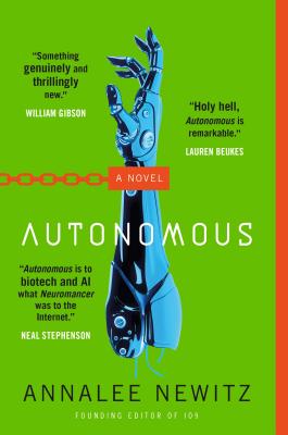 AUTONOMOUS Annalee Newitz TOR BOOKS2018 Paperback English ISBN：9780765392084 洋書 Fiction & Literature（小説＆文芸） Fiction