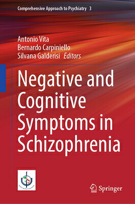 NEGATIVE & COGNITIVE SYMPTOMS Comprehensive Approach to Psychiatry Antonio Vita Bernardo Carpiniello Silvana Galderisi S...