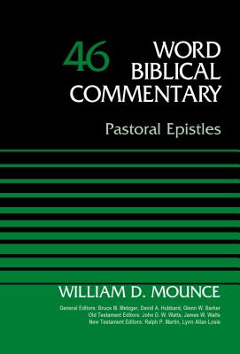 COMTーWBC PASTORAL EPISTLES VOL Word Biblical Commentary Bruce M. Metzger David Allen Hubbard Glenn W. Barker ZONDERVAN20...