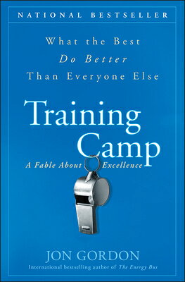 TRAINING CAMP Jon Gordon Jon Gordon WILEY2009 Hardcover English ISBN：9780470462089 洋書 Business & SelfーCulture（ビジネス） Self...