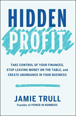 HIDDEN PROFIT Jamie Trull Amy Porterfield SIMON & SCHUSTER2025 Hardcover English ISBN：9781668082089 洋書 Business & SelfーC...
