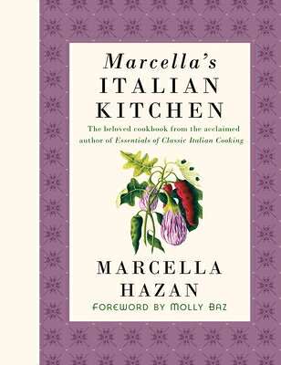 MARCELLAS ITALIAN KITCHEN Marcella Hazan Molly Baz KNOPF2024 Hardcover English ISBN：9780593802090 洋書 Family life & Comic...