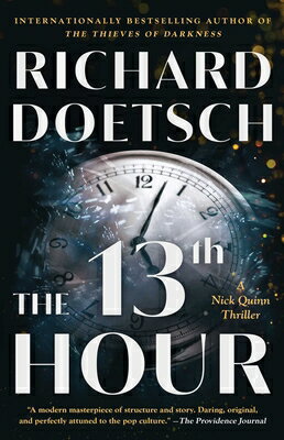 13TH HOUR R/E The Nick Quinn Thriller Richard Doetsch ATRIA2022 Paperback Reissue English ISBN：9781668002094 洋書 Fiction ...