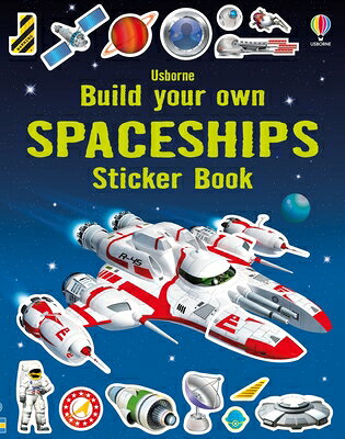 BUILD YOUR OWN SPACESHIPS STIC Build Your Own Sticker Book Simon Tudhope Adrian Mann USBORNE BOOKS2024 Paperback English...