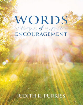 WORDS OF ENCOURAGEMENT Judith R. Purkiss WESTBOW PR2020 Paperback English ISBN：9781973662099 洋書 Social Science（社会科学） Rel...