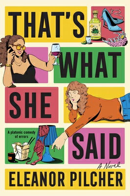 THATS WHAT SHE SAID Eleanor Pilcher AVON BOOKS2025 Paperback English ISBN：9780063412101 洋書 Fiction & Literature（小説＆文芸） F...