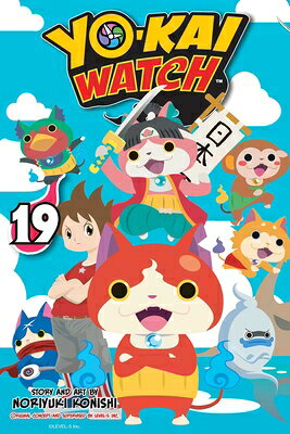 YOーKAI WATCH VOL 19 YoーKai Watch Noriyuki Konishi VIZ LLC2022 Paperback English ISBN：9781974732104 洋書 Books for kids（児童書...
