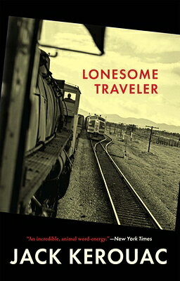 LONESOME TRAVELER Kerouac, Jack Jack Kerouac GROVE ATLANTIC2023 Paperback English ISBN：9780802162106 洋書 Fiction & Litera...