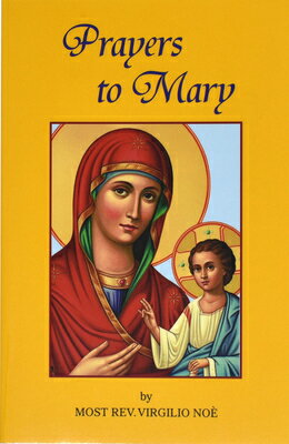 PRAYERS TO MARY Virgilio Noe CATHOLIC BOOK PUB CORP1987 Paperback English ISBN：9780899422107 洋書 Social Science（社会科学） Rel...