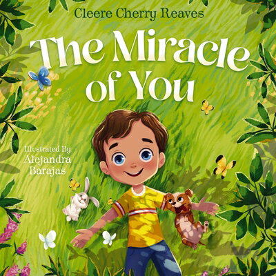 MIRACLE OF YOU Cleere Cherry Reaves Alejandra Barajas THOMAS NELSON PUB2023 Hardcover English ISBN：9781400242108 洋書 Book...