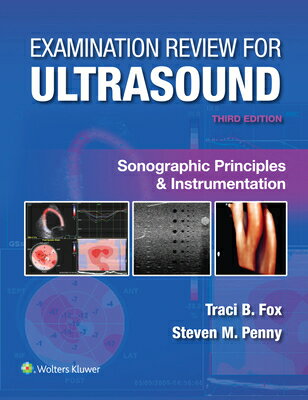 EXAM REVIEW FOR ULTRASOUND SON Traci B. Fox Steven M. Penny LIPPINCOTT WILLIAMS & WILKINS2024 Paperback English ISBN：978...