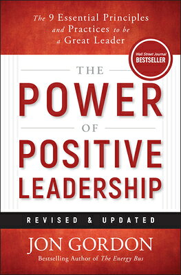 POWER OF POSITIVE LEADERSHIP R Jon Gordon Jon Gordon WILEY2026 Hardcover English ISBN：9781394362110 洋書 Business & SelfーC...